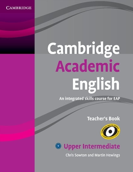 Cambridge Academic English Upper Intermediate Teacher Book